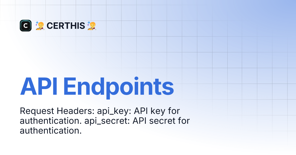 API Endpoints | 🧑‍🚀 CERTHIS 🧑‍🚀